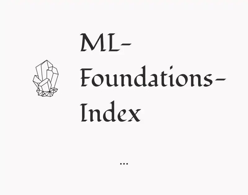 ML-Foundations-Index